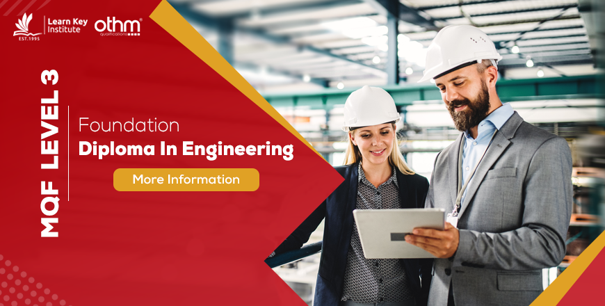 Learnkey Foundation Diploma In Engineering Ofqual No 60370300 Comparable To Mqf Level 3